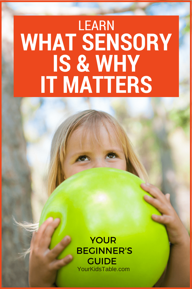The Beginner s Guide To What Is Sensory Your Kid s Table