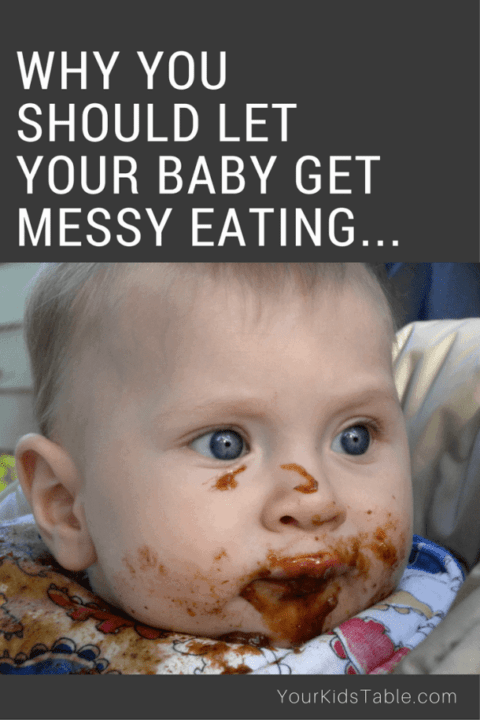 Why You Should Let Your Baby (or toddler) Get Messy Eating - Your Kid's ...