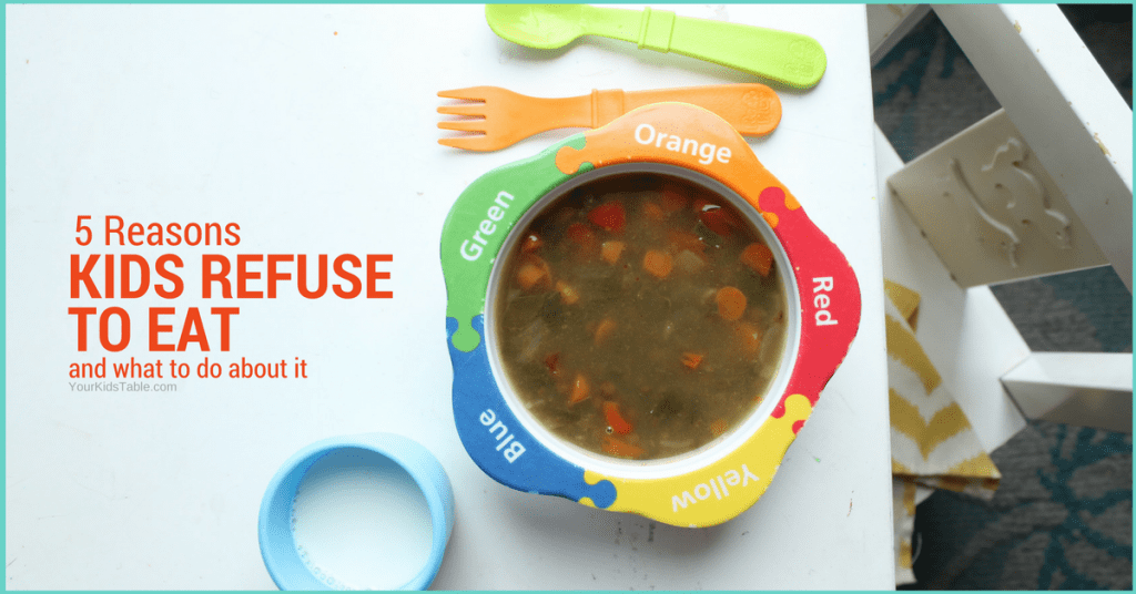 5 Surprising Reasons Kids Refuse to Eat + How to Help Them Eat More