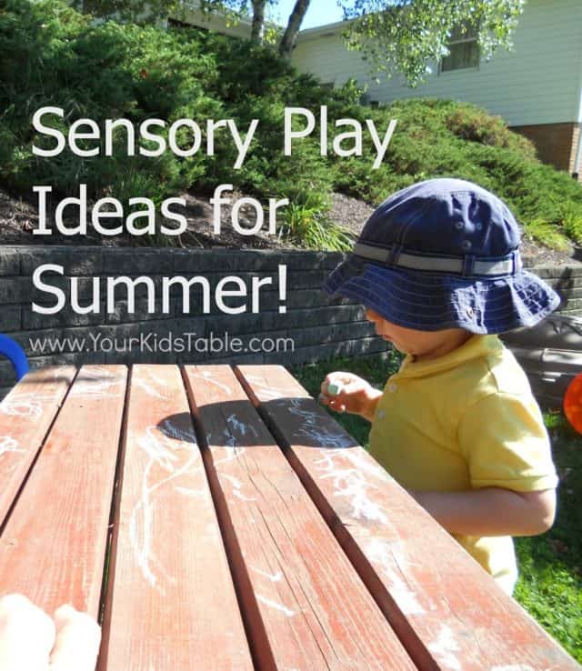 Sensory Play Ideas for Summer! - Your Kid's Table