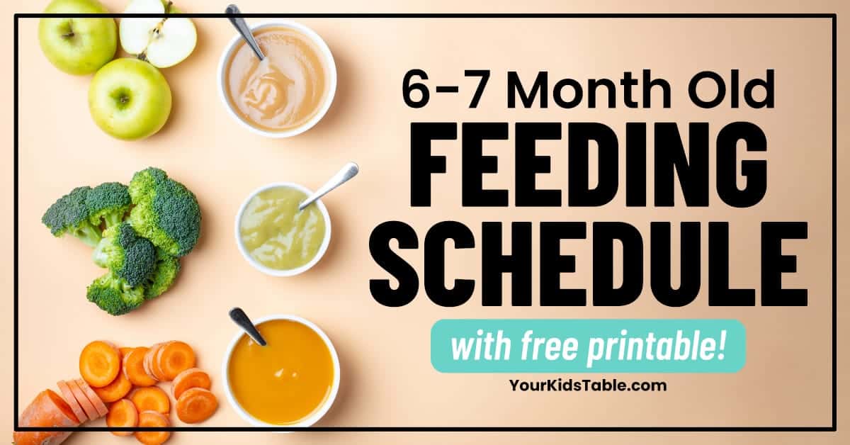 6 7 Month Old Feeding Schedule With Free Printable