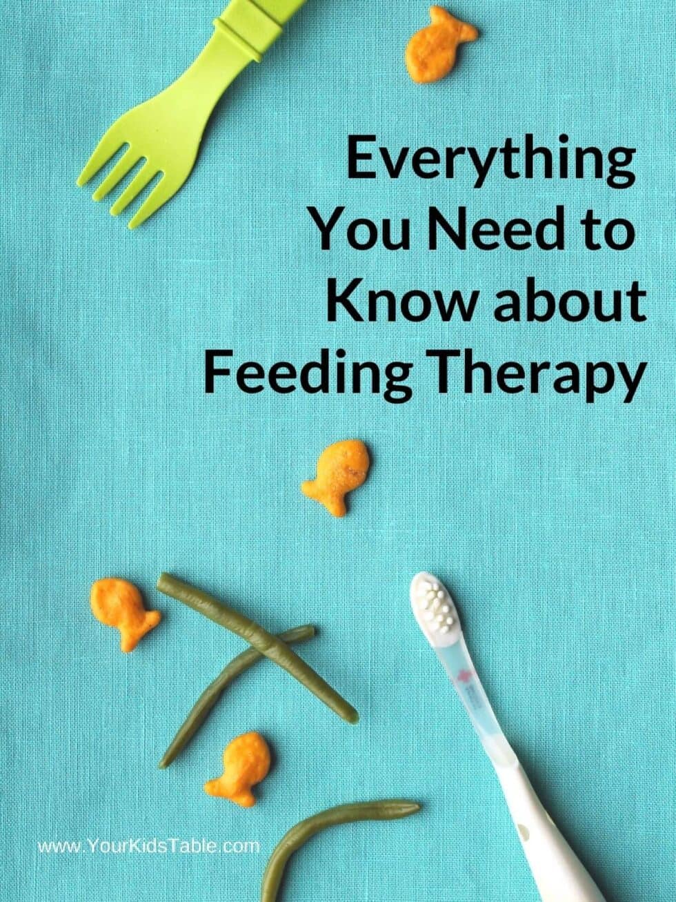 Everything You Need to Know About Feeding Therapy - Your Kid's Table