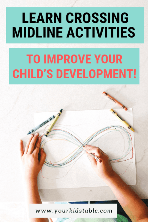 Learn Crossing Midline Activities to Improve Your Child's Development!