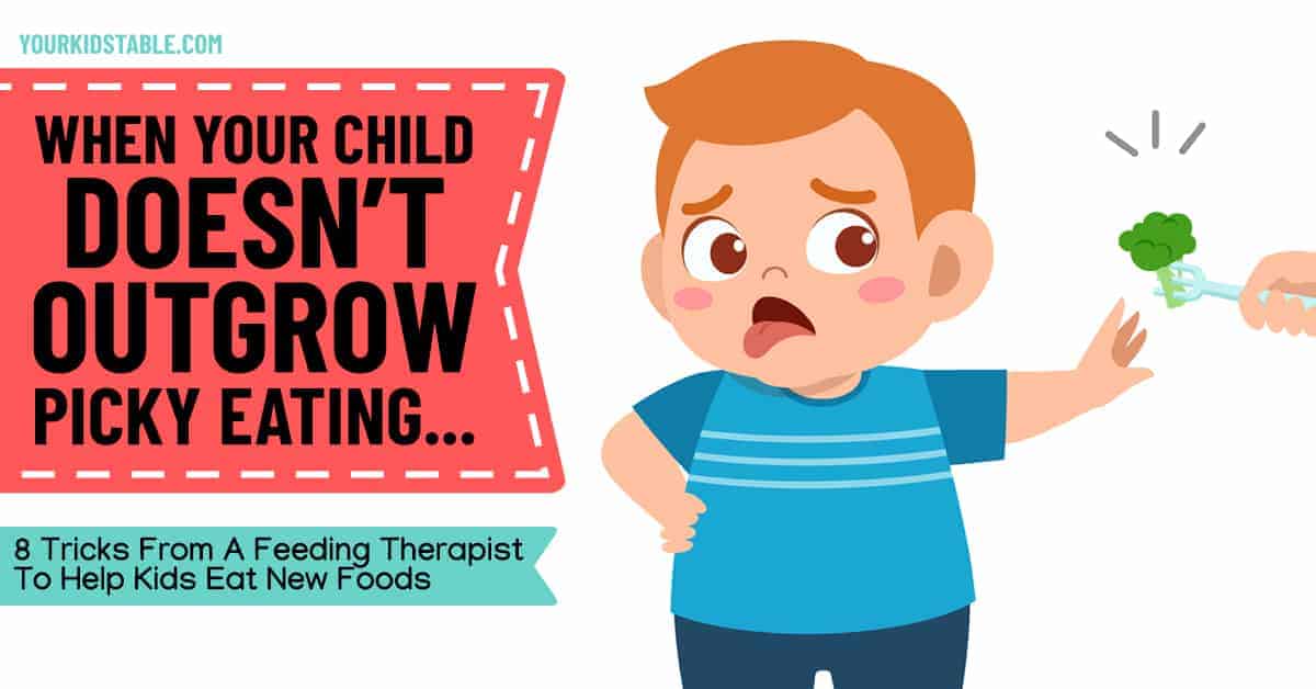 Picky Eater Tips for Older Kids - Your Kid's Table