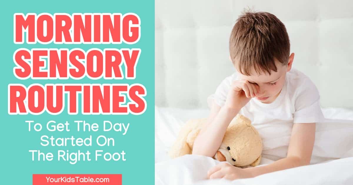 Morning Sensory Routines to Get the Day Started On The Right Foot