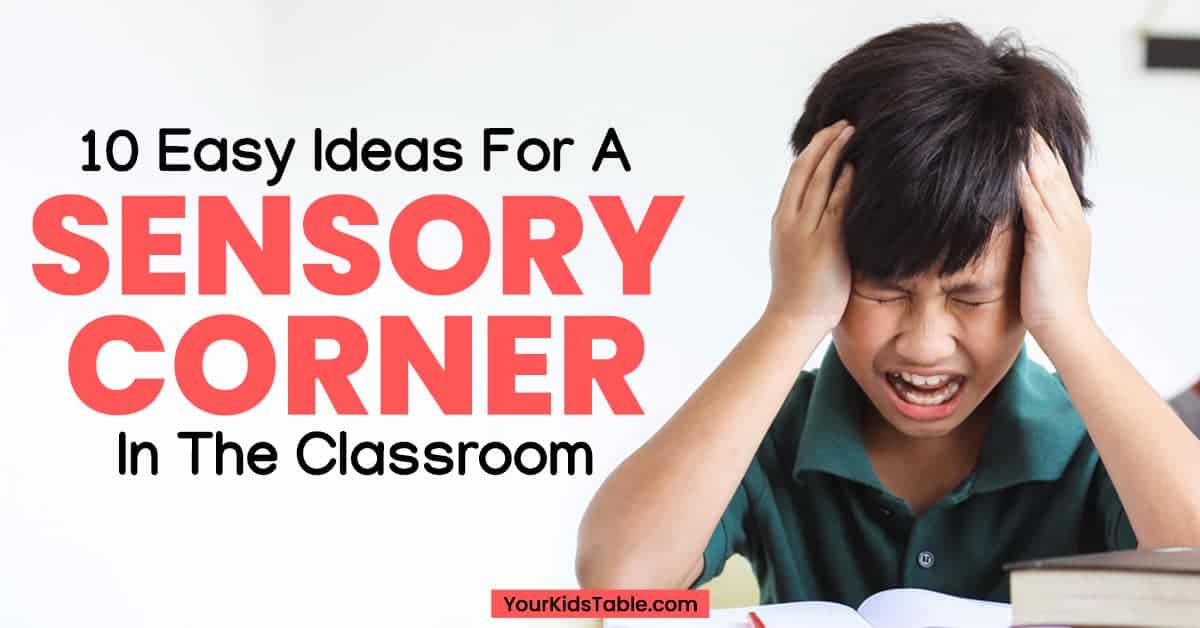 10 Ideas for a Sensory Corner in the Classroom - Your Kid's Table