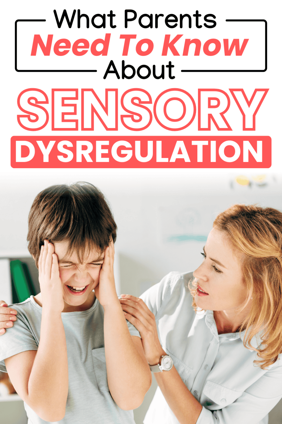 What Parents Need to Know About Sensory Dysregulation